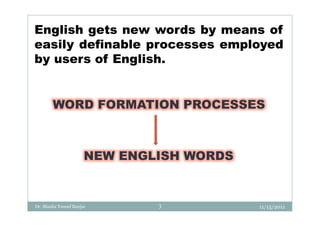 Processes of Word Formation - Morphology-LANE 333-2012- dr. shadia | PDF