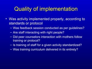 Process Evaluation: Documenting "How" and Understanding the "Why" of ...