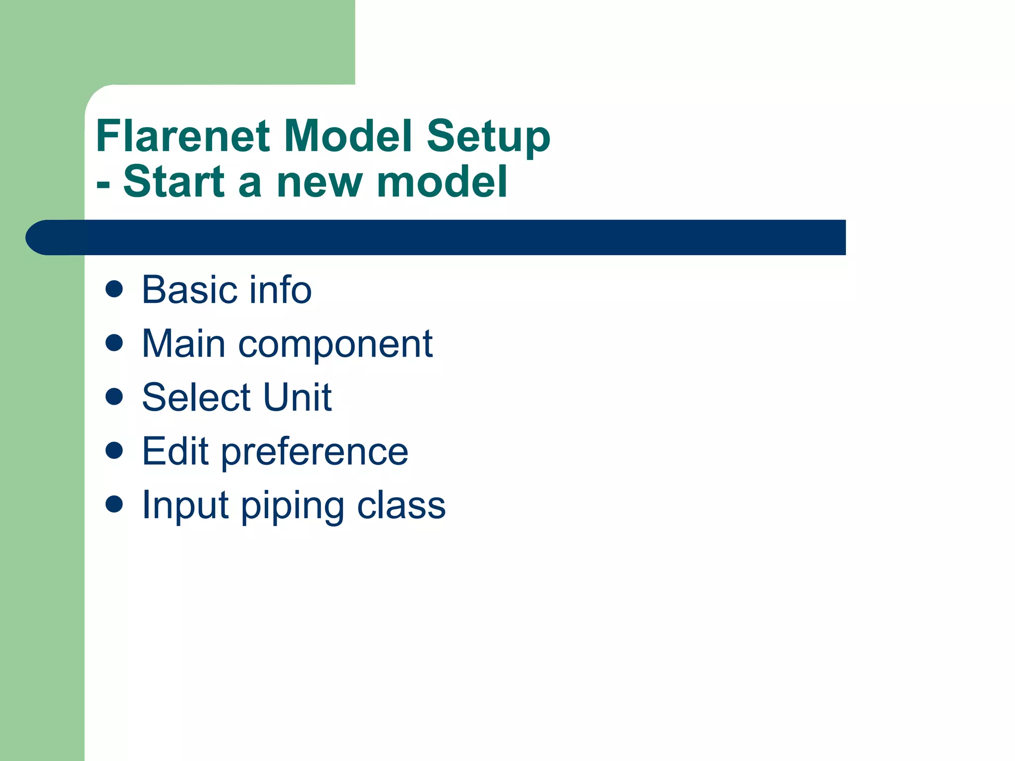 Process Flarenet Model Setup(Fan, Yi) | PPT