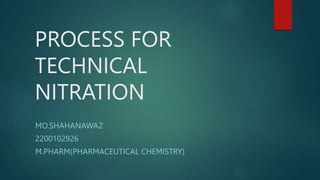 PROCESS FOR TECHNICAL NITRATION.pptx