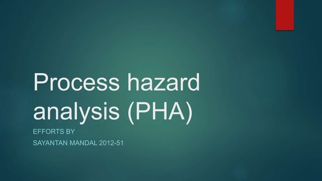 Process hazard analysis (pha) | PPTX | Science