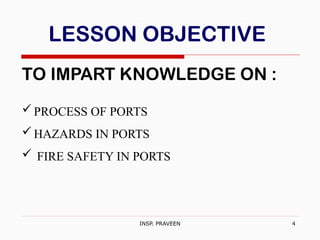 Process,hazard & Fire safety in ports.pptx