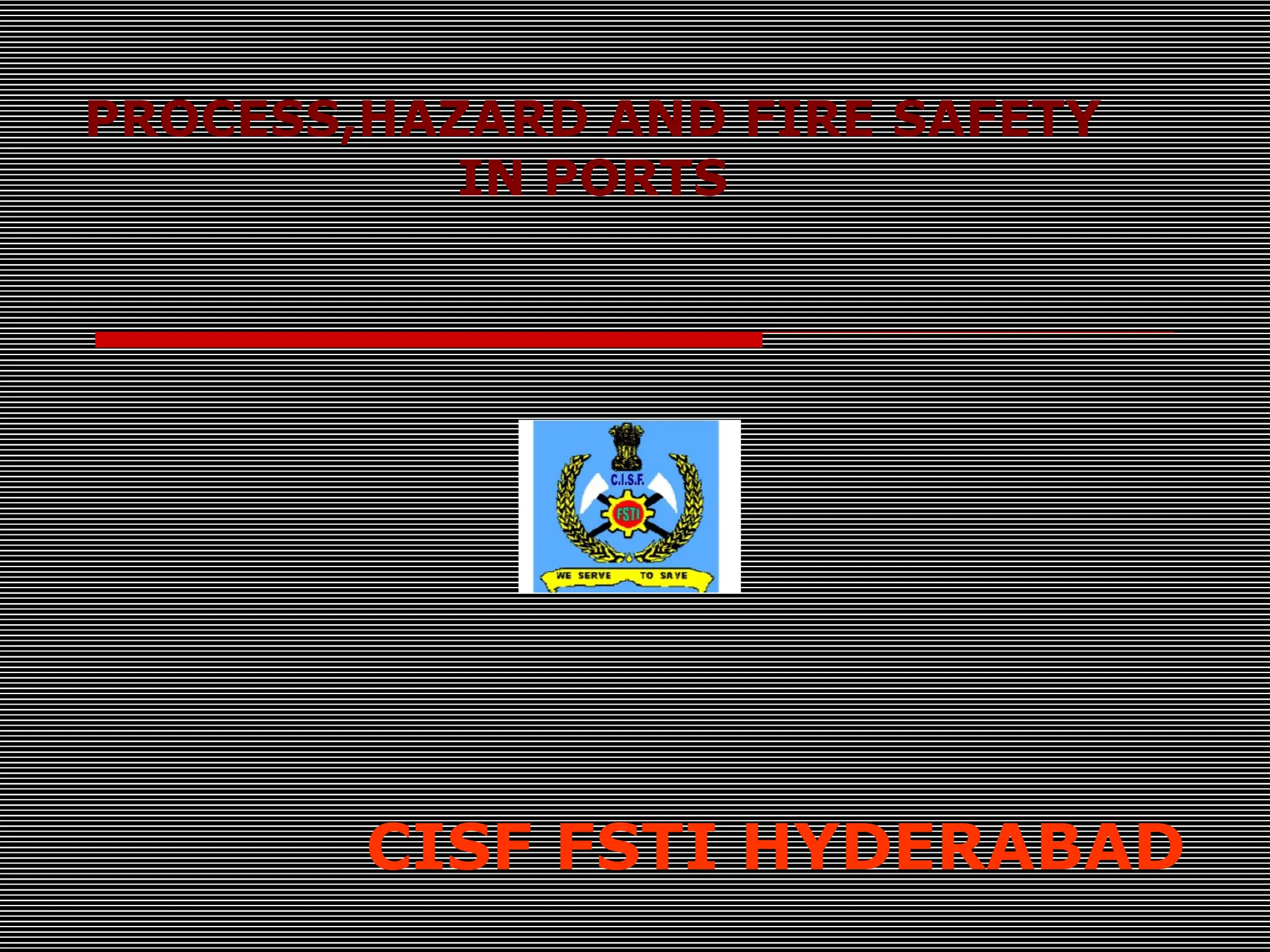 Process,hazard & Fire safety in ports.ppt