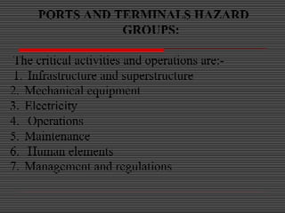 Process,hazard & Fire safety in ports.ppt