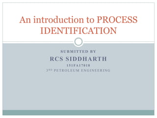 Process Identification Techniques | PPT