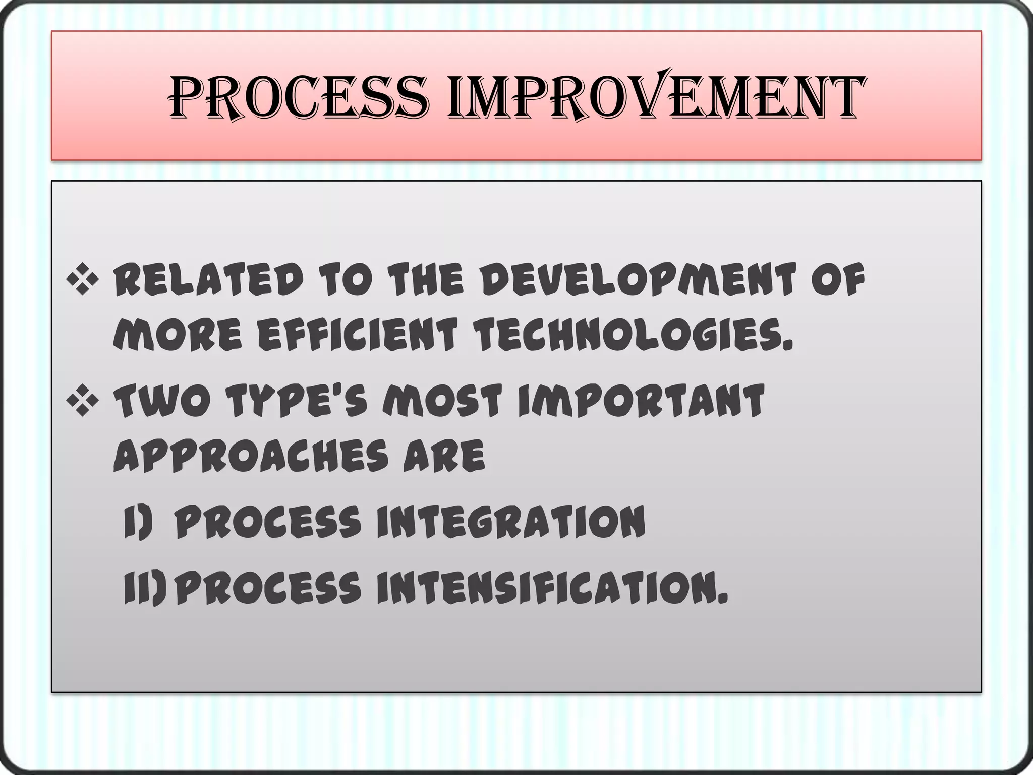 Process improvement | PPT