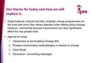 Process Improvement and Change Management, 29th October 2015 | PDF