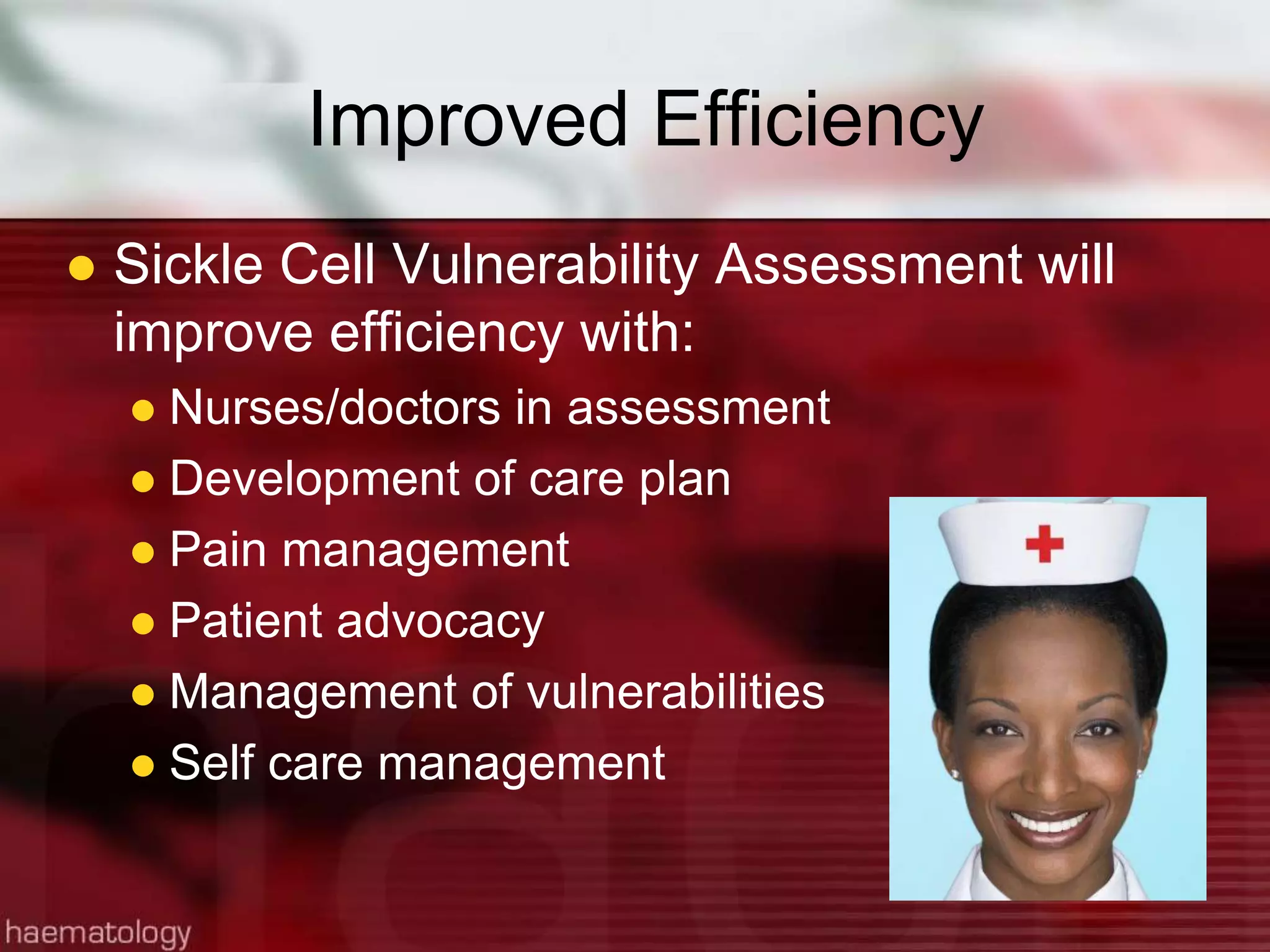 Care of Sickle Cell Disease Patients: Process Improvement & Change with ...