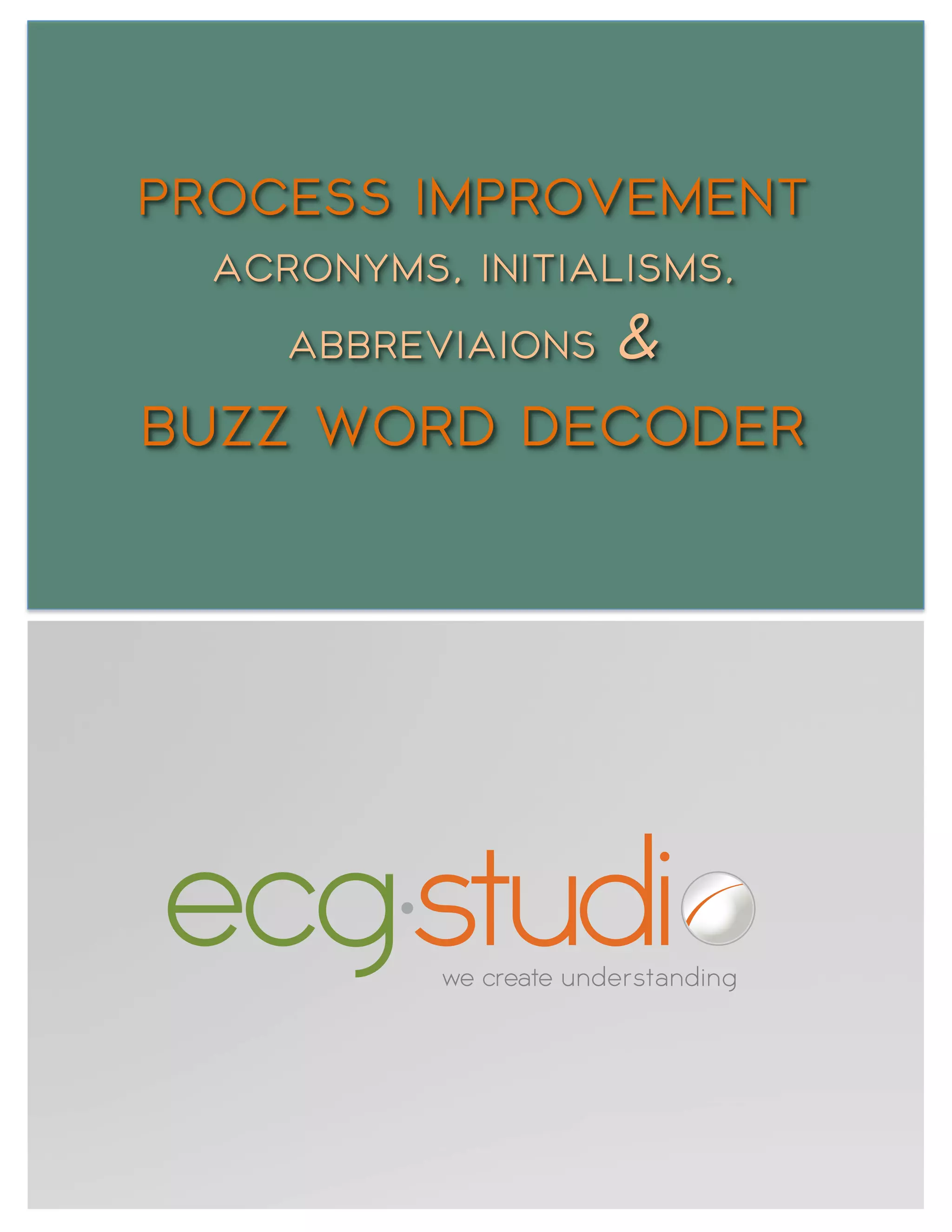 Process improvement buzz word decoder by @ecgstudio | PDF
