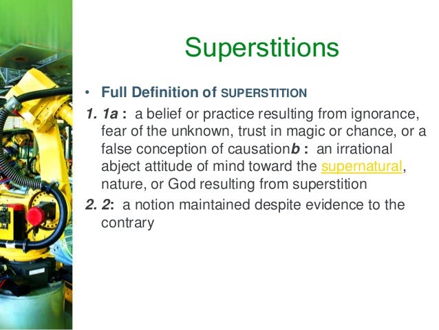 Things That Are Superstition