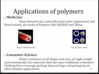 Processing and applications of polymers | PPTX