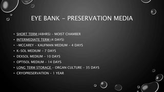Processing and preservation of eye | PPTX