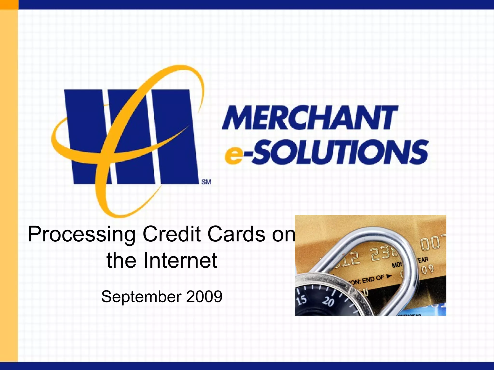 Processing Credit Cards On The Internet | PPT | Web Hosting | Internet