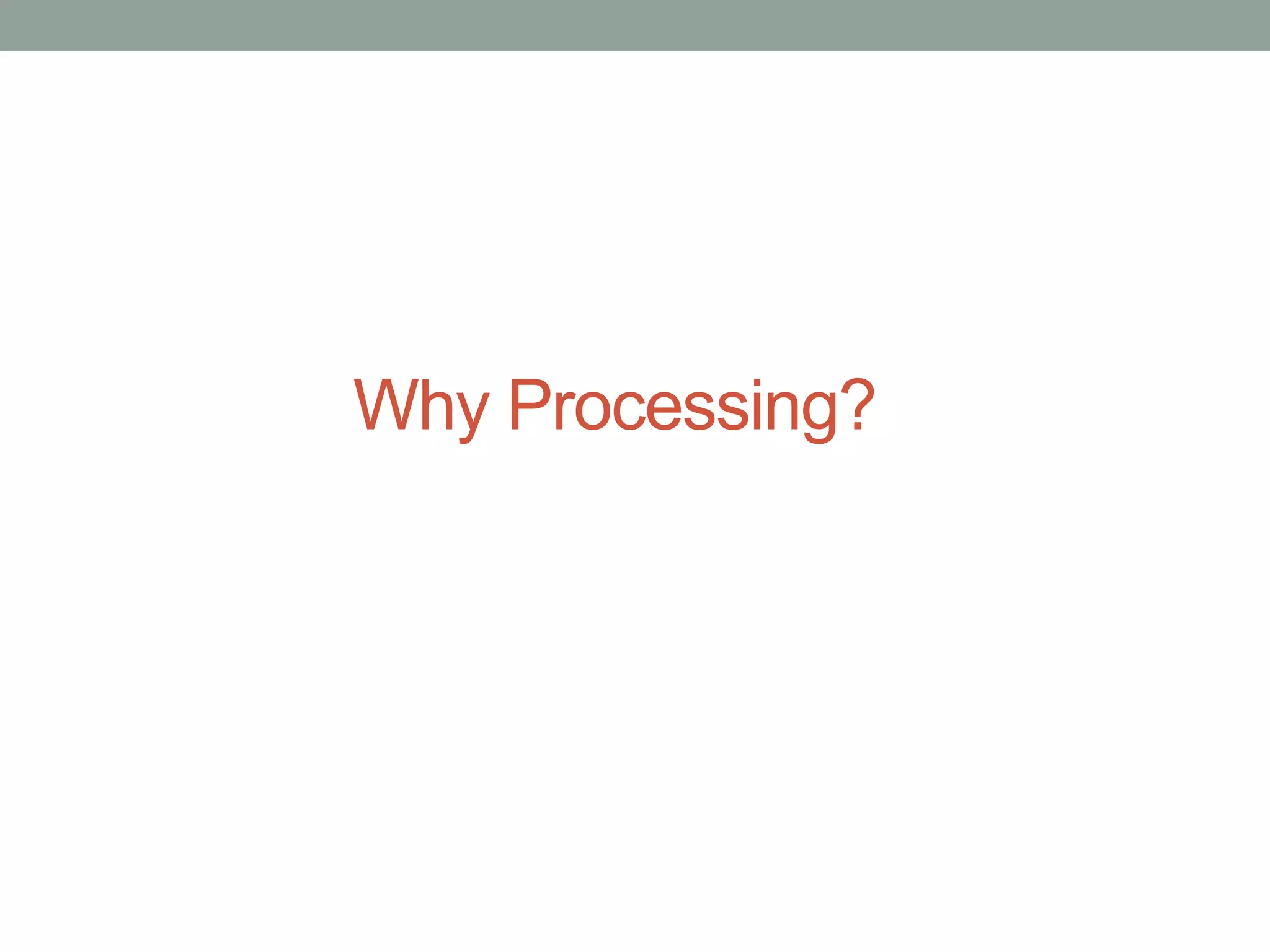 Introduction to Processing | PPTX