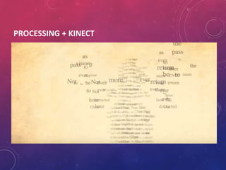 Processing + kinect ‪#‎北科互動‬ 賴怡臻 吳唯廉 | PPTX