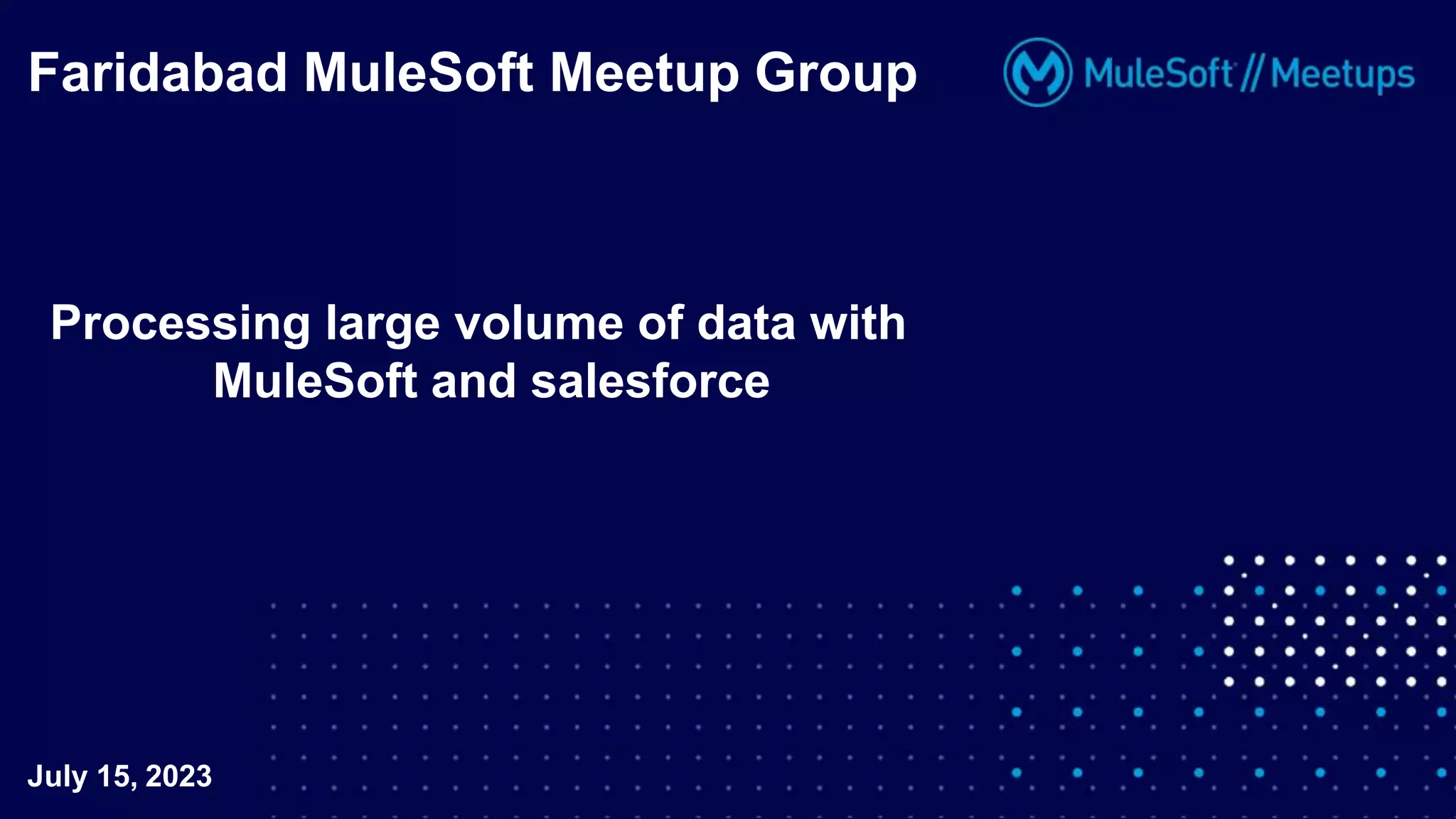 Processing large volume of data with MuleSoft and salesforce.pptx