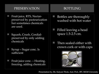 Processing of fruit juice based beverages.pptx