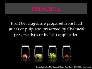 Processing of fruit juice based beverages.pptx