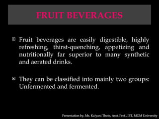 Processing of fruit juice based beverages.pptx
