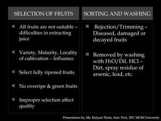 Processing of fruit juice based beverages.pptx