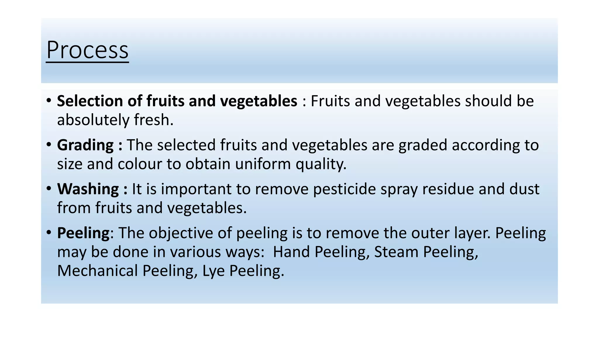 Processing of fruits and vegetables | PPTX
