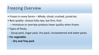 Processing of fruits and vegetables | PPTX