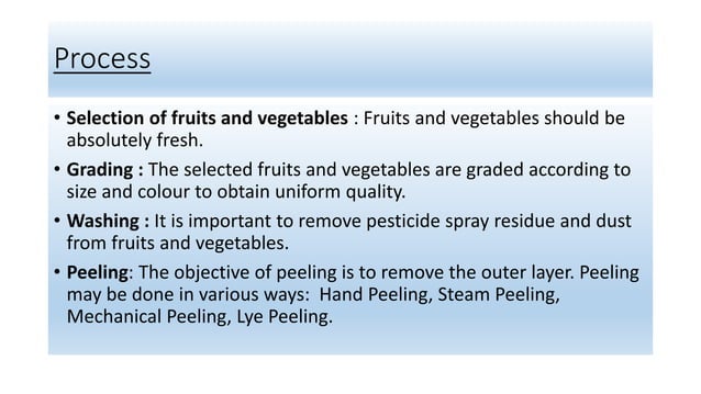 Processing of fruits and vegetables | PPTX | Nutrition | Healthy Living