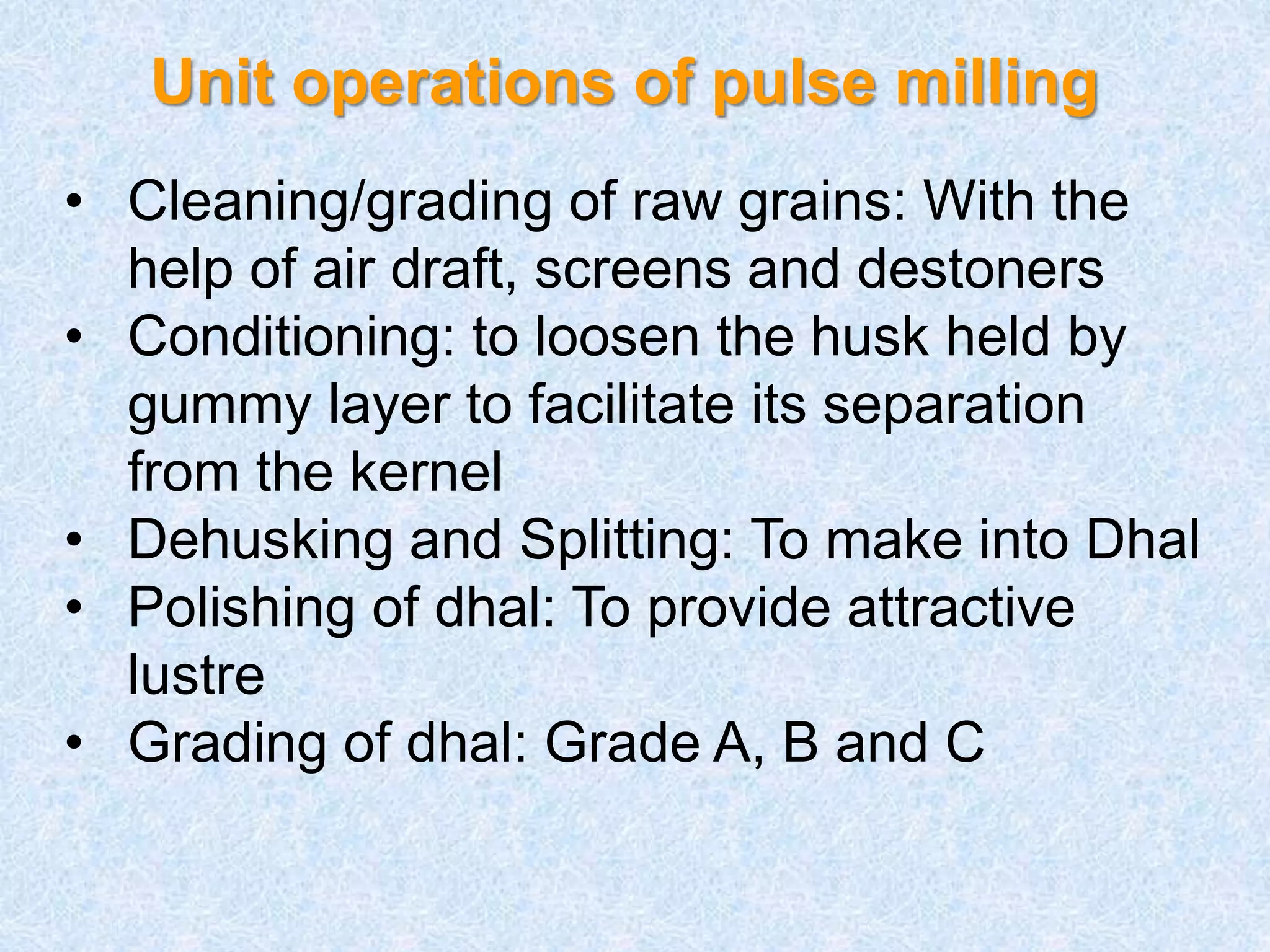Processing of legume into pulses | PPT