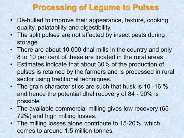 Processing of legume into pulses | PPT | Agriculture | Industries