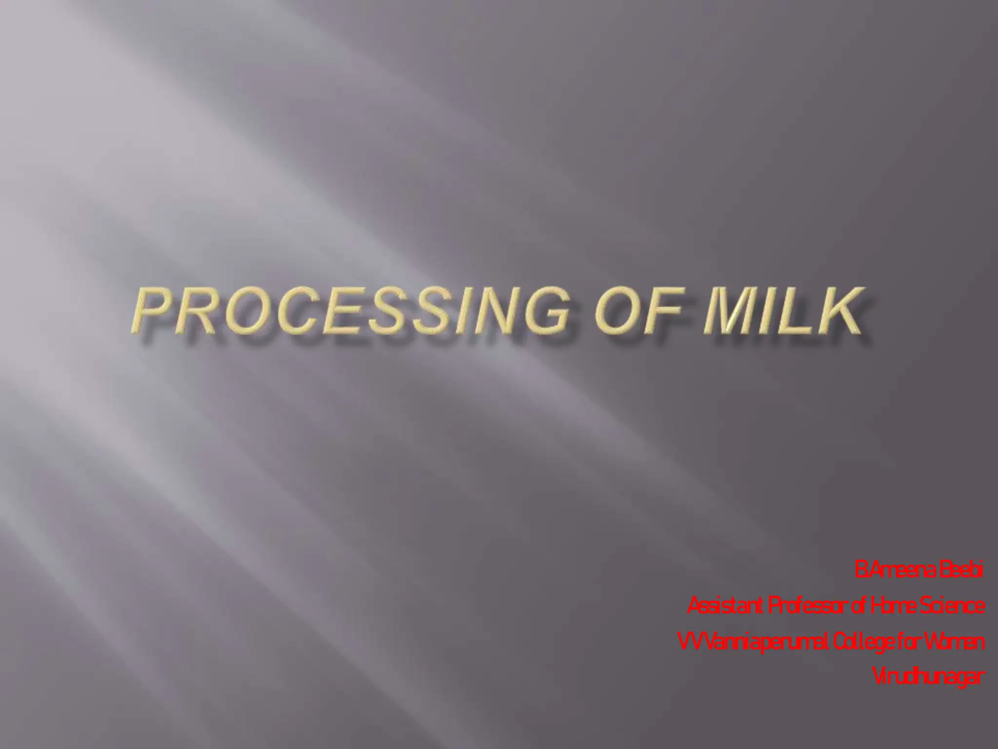 Processing of Milk - Clarification,Pasteurization | PPT