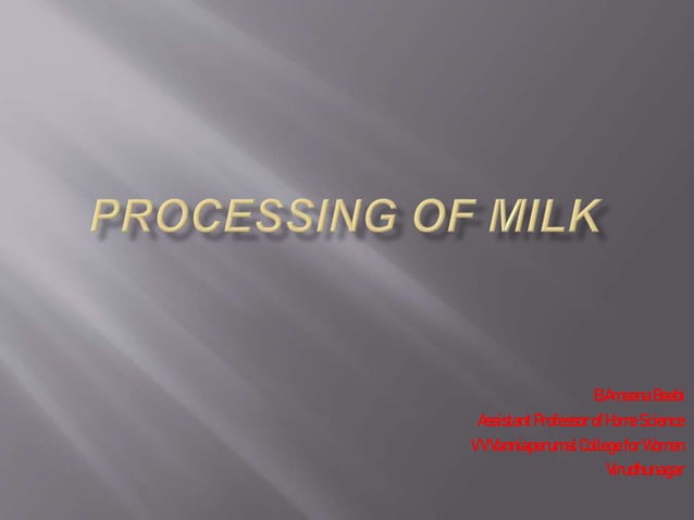 Processing of Milk - Clarification,Pasteurization | PPT