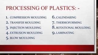 Processing of plastics | PPT