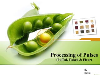 Processing of pulses | PPTX