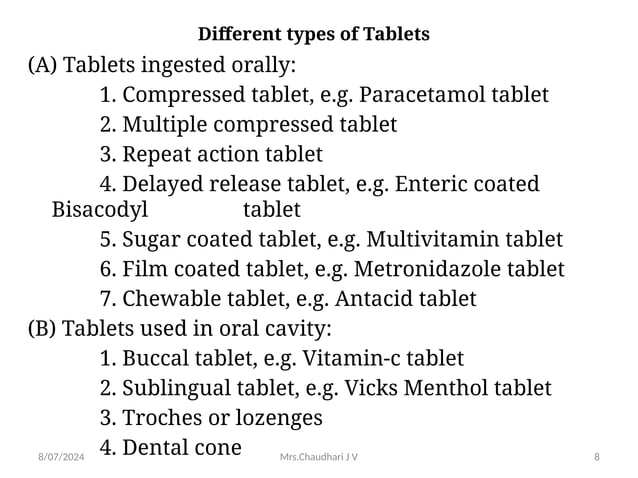 Tablets: Introduction, ideal characteristics of tablets, classification ...