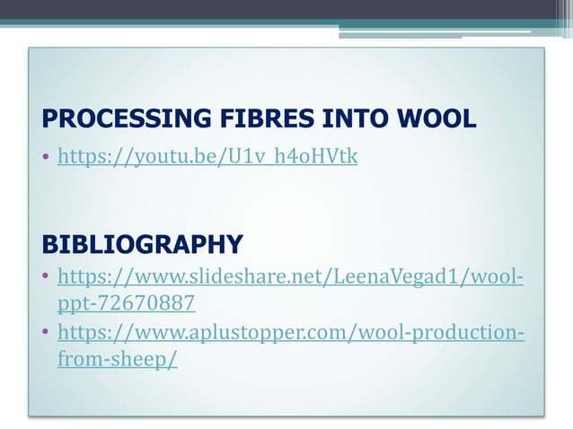 Processing of wool | PPTX | Needlework | Arts and Crafts