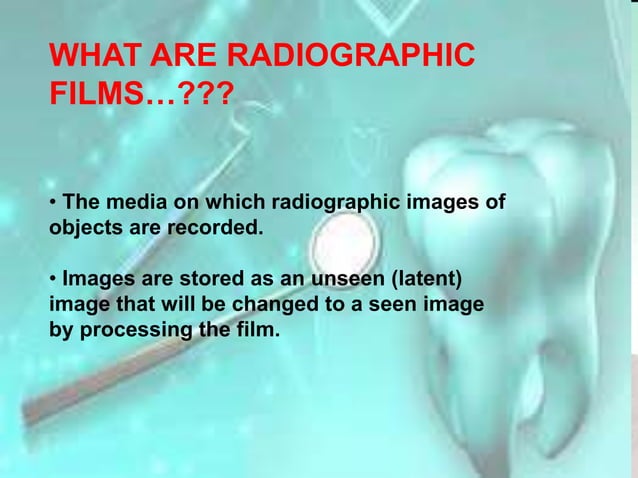 Processing of x ray film | PPTX | Dental Health | Diseases and Conditions
