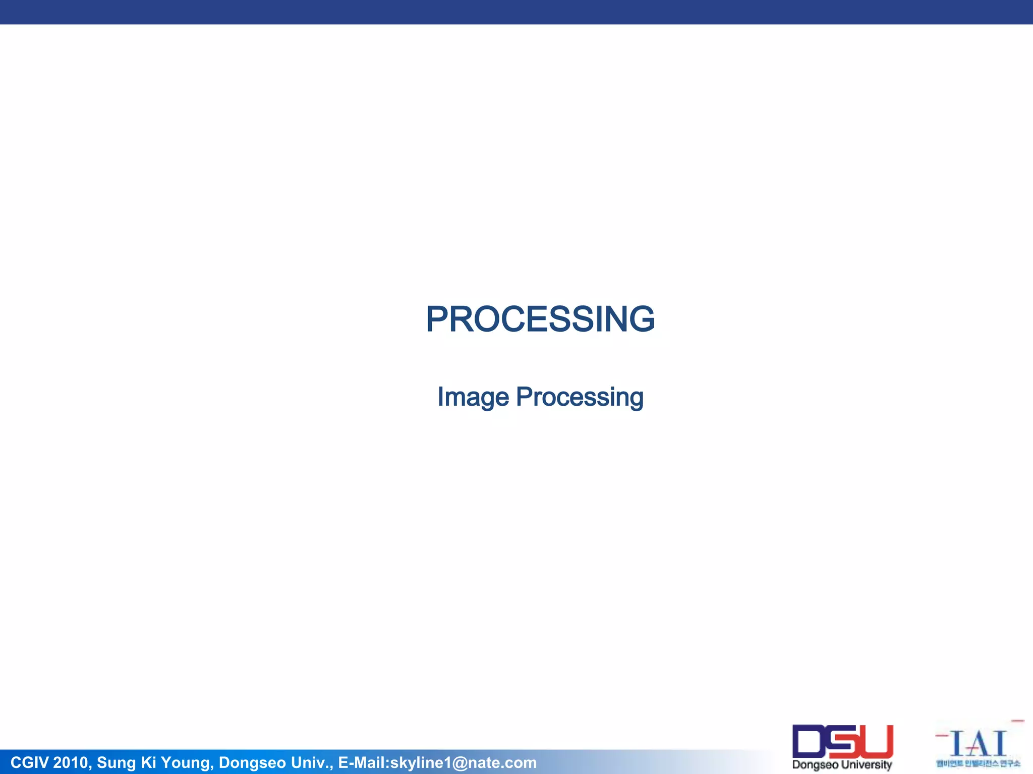 Processing+Open Cv | PPTX