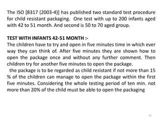Processing, tamper evident packing, child resistant packing, closures | PDF