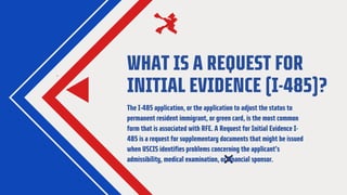 Request for Initial Evidence (RFE): How to Reply and What It Entails | PPT