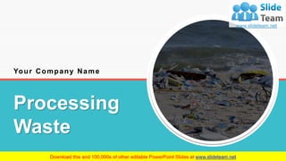 Processing Waste PowerPoint Presentation Slides | PDF