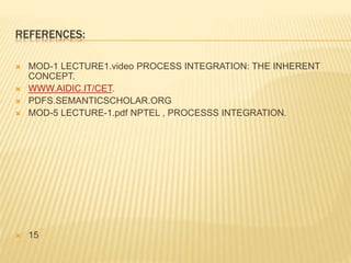 Process integration ppt | PPTX