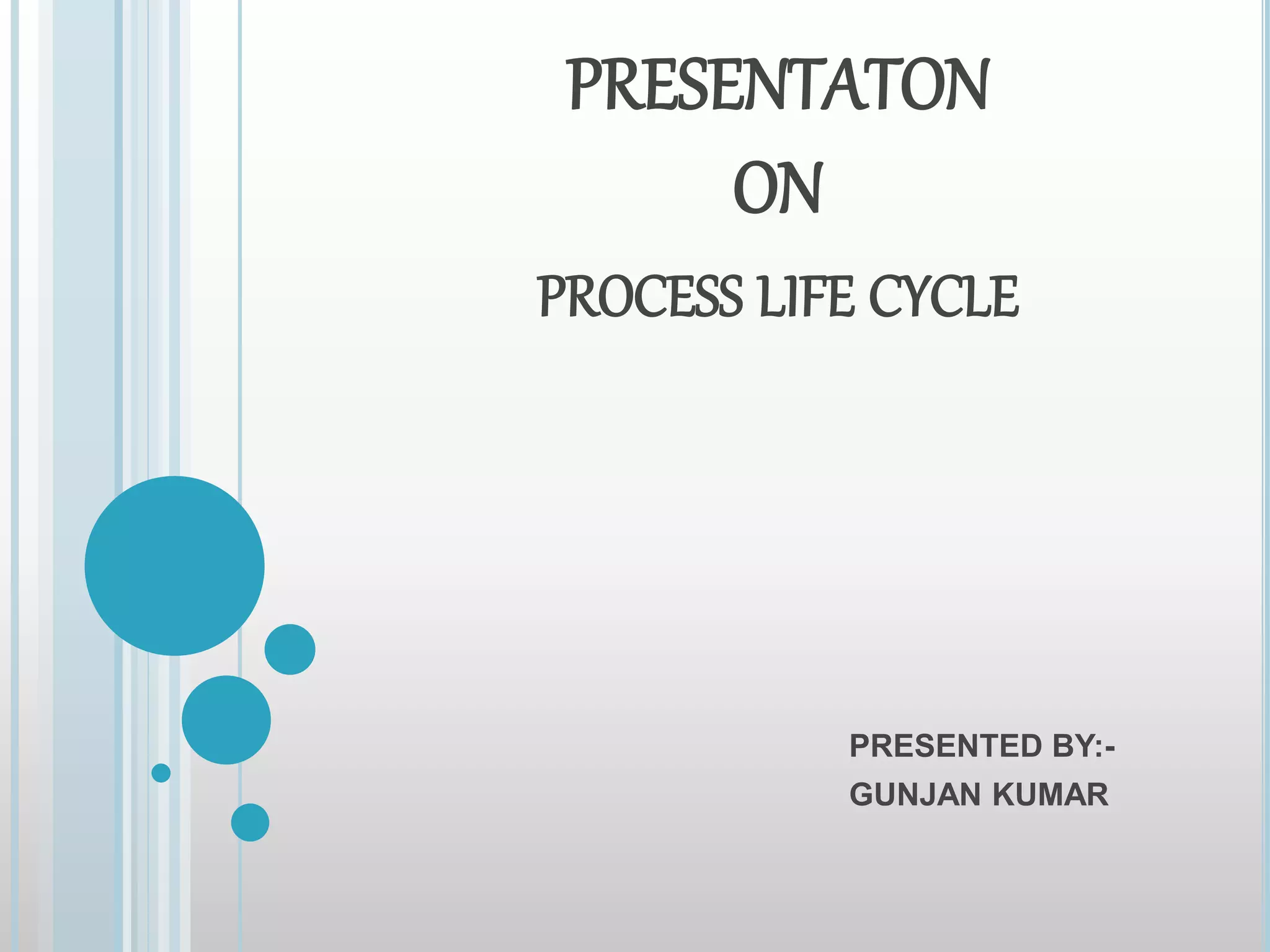 Process life cycle | PPTX