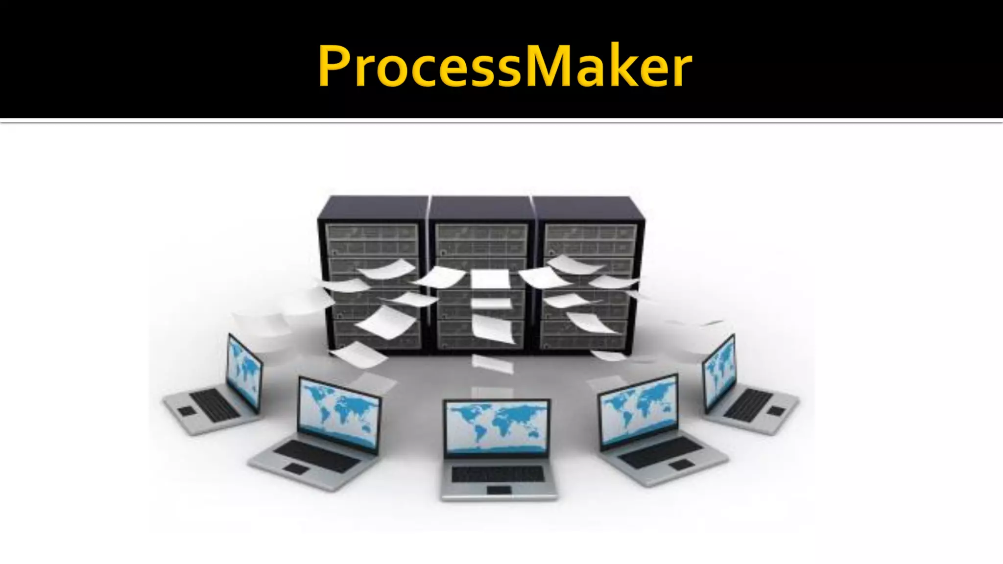 ProcessMaker Workflow | PPT