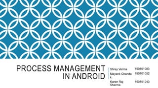 Process Management in Android | PPTX