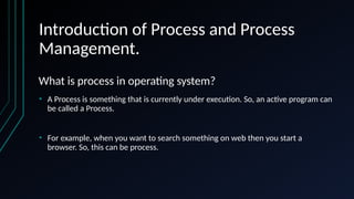 Process Management in Operating System | PPTX