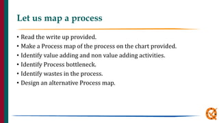 Process Mapping Revised.pptxgejhshxbsjdijd | PPTX