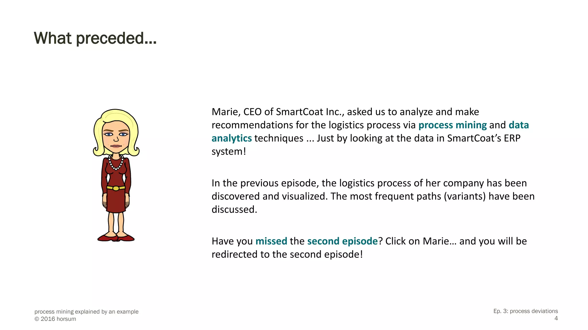 Process mining explained by an example | Episode 3: process deviations | PDF