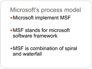 Process model of microsoft | PPTX | Technology & Computing