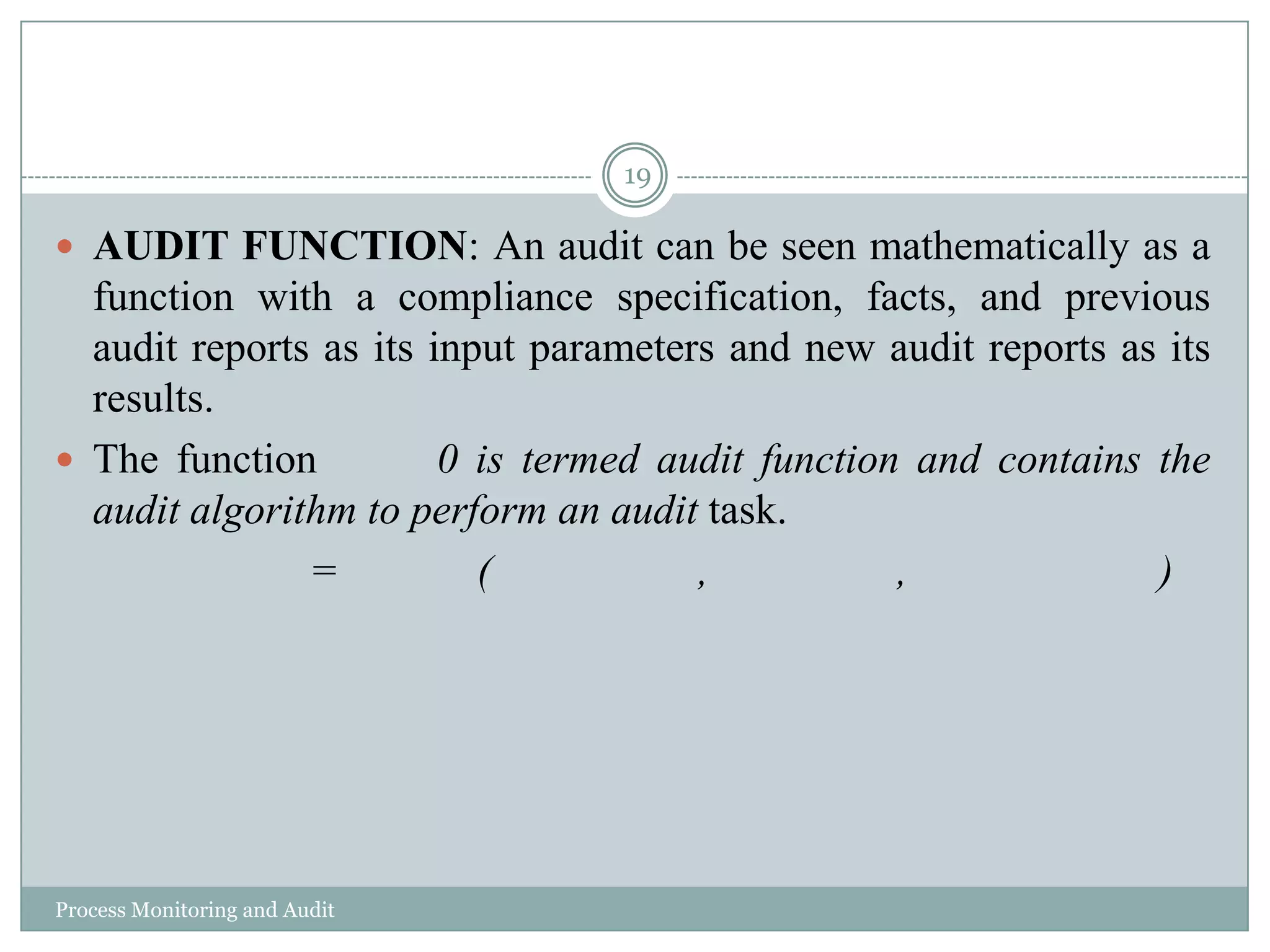 Process monitoring and_audit_sadhana | PPTX