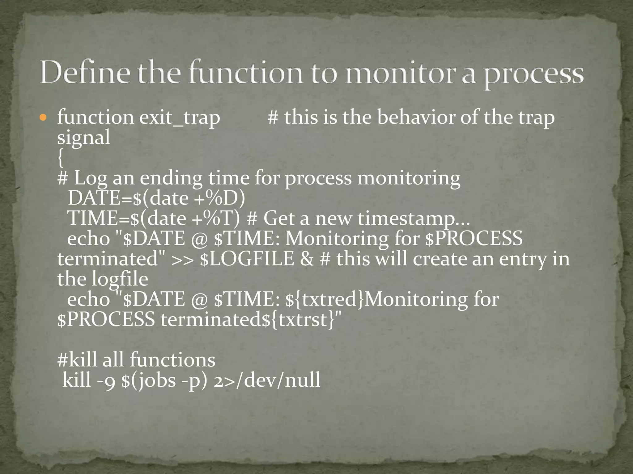 Process monitoring in UNIX shell scripting | PPT Process monitoring in UNIX shell scripting | PPT
